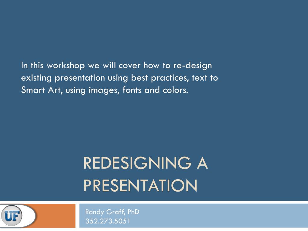 PPT - Redesigning a presentation PowerPoint Presentation, free download ...