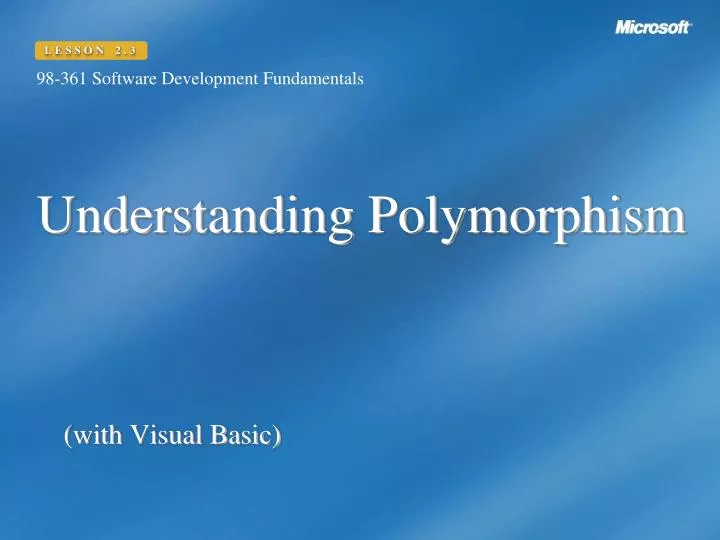 PPT - Understanding Polymorphism (with Visual Basic) PowerPoint Presentation - ID:2561056