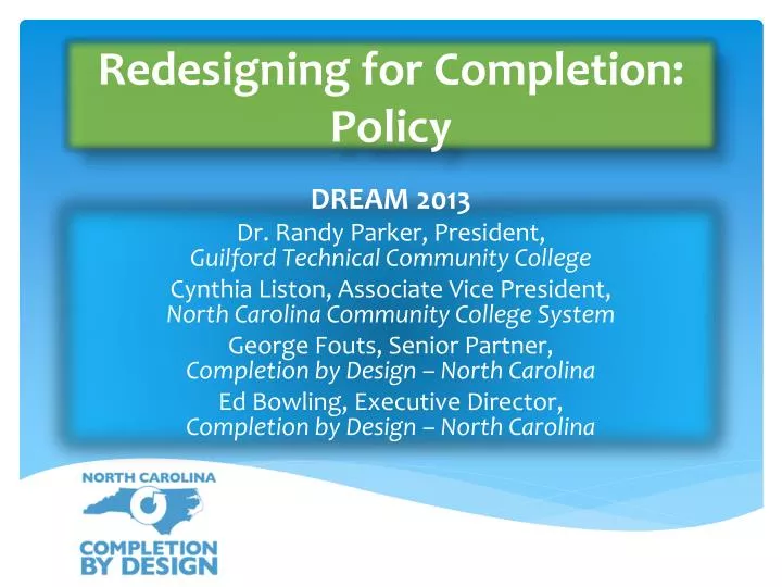 PPT - Redesigning for Completion: Policy PowerPoint Presentation, free ...