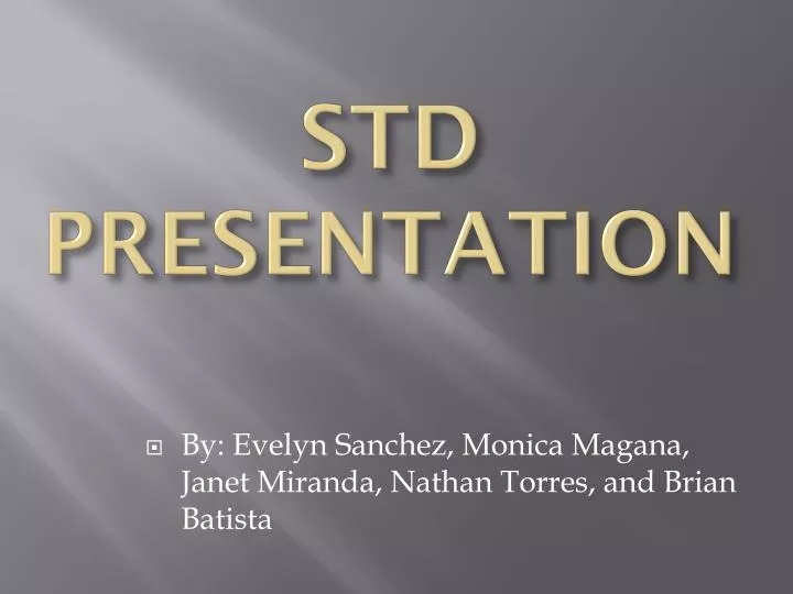 PPT - STD PRESENTATION PowerPoint Presentation, free download - ID:2561469