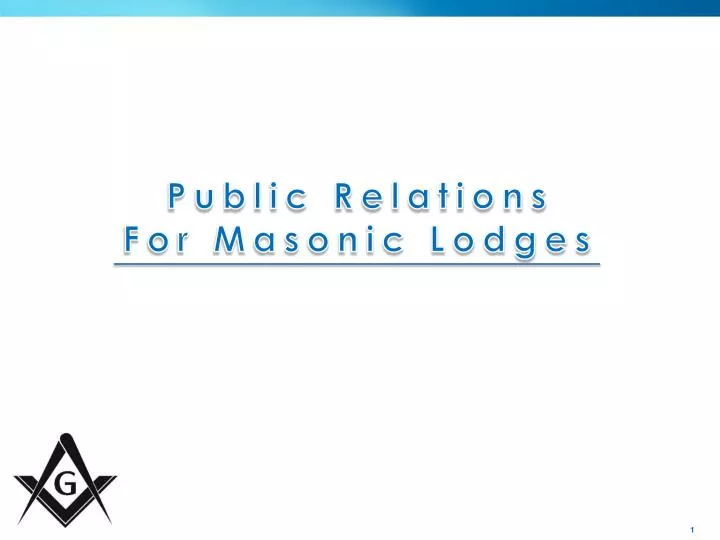 PPT - Public Relations For Masonic Lodges PowerPoint Presentation, free ...