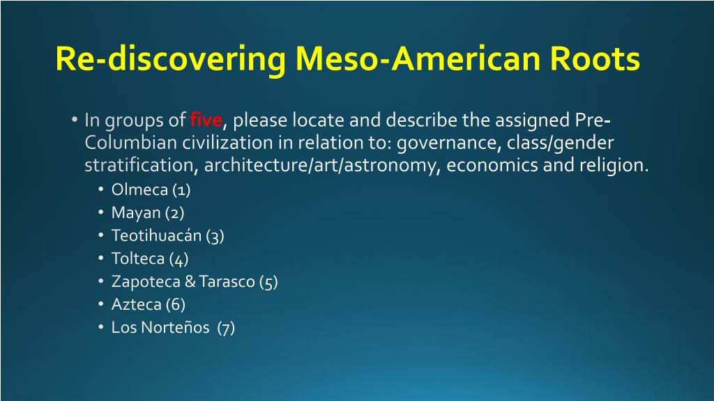 PPT - Gente de Maiz: Meso-American Civilizations PowerPoint ...