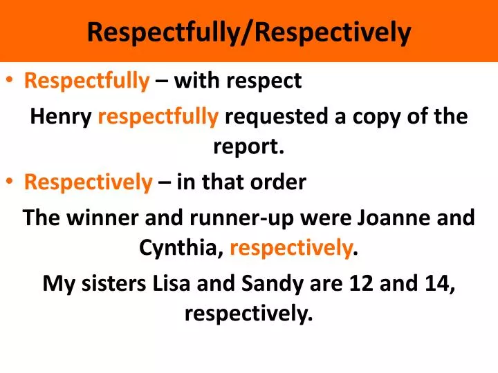PPT - Respectfully/Respectively PowerPoint Presentation, free download ...
