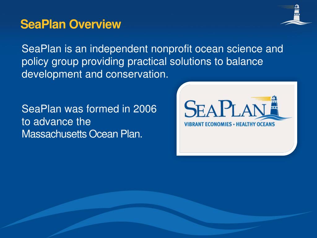 PPT - Kate Longley, Project Scientist – SeaPlan May 14, 2013 Northeast ...