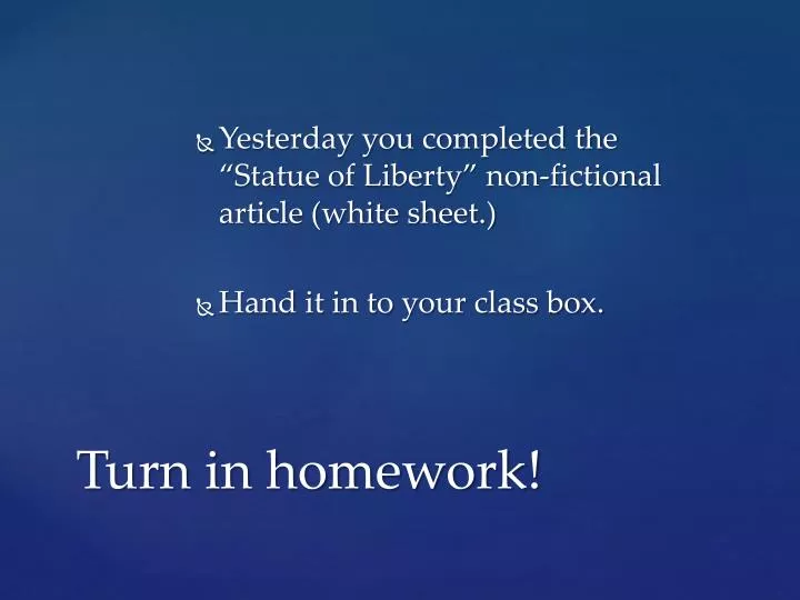 PPT - Turn in homework! PowerPoint Presentation, free download - ID:2562467