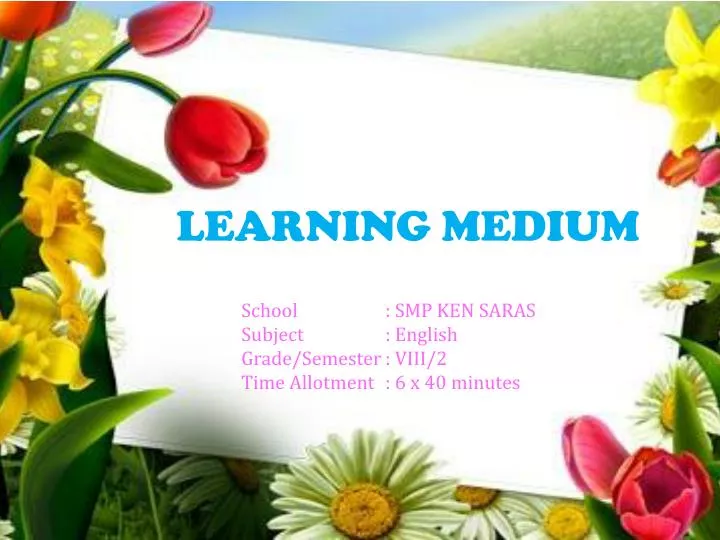 PPT - LEARNING MEDIUM PowerPoint Presentation, free download - ID:2562788