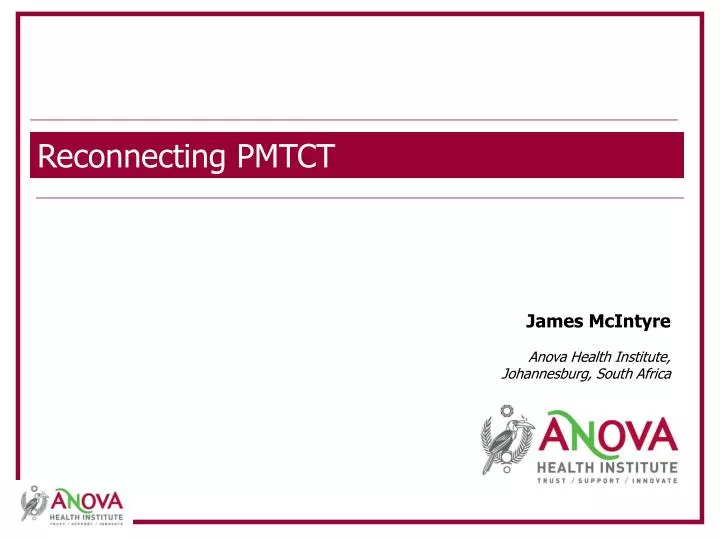 PPT - Reconnecting PMTCT PowerPoint Presentation, free download - ID ...