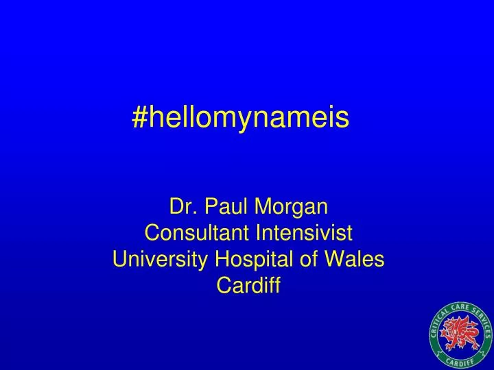 PPT - #hellomynameis PowerPoint Presentation, free download - ID:2562995