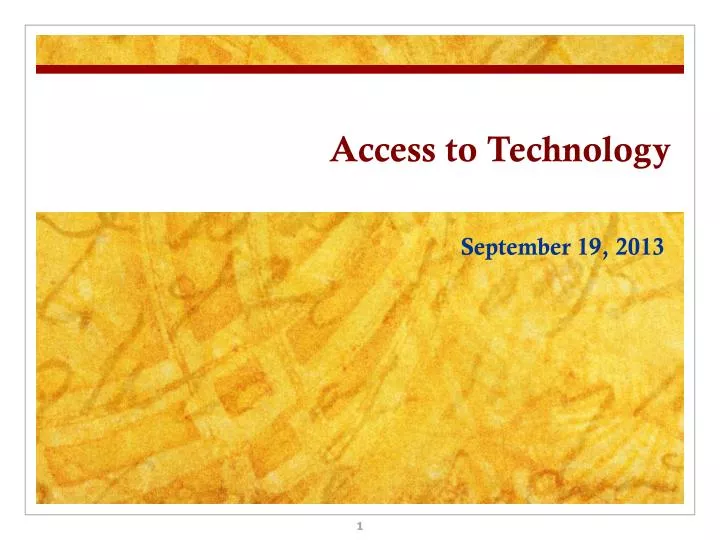 PPT - Access to Technology PowerPoint Presentation, free download - ID ...