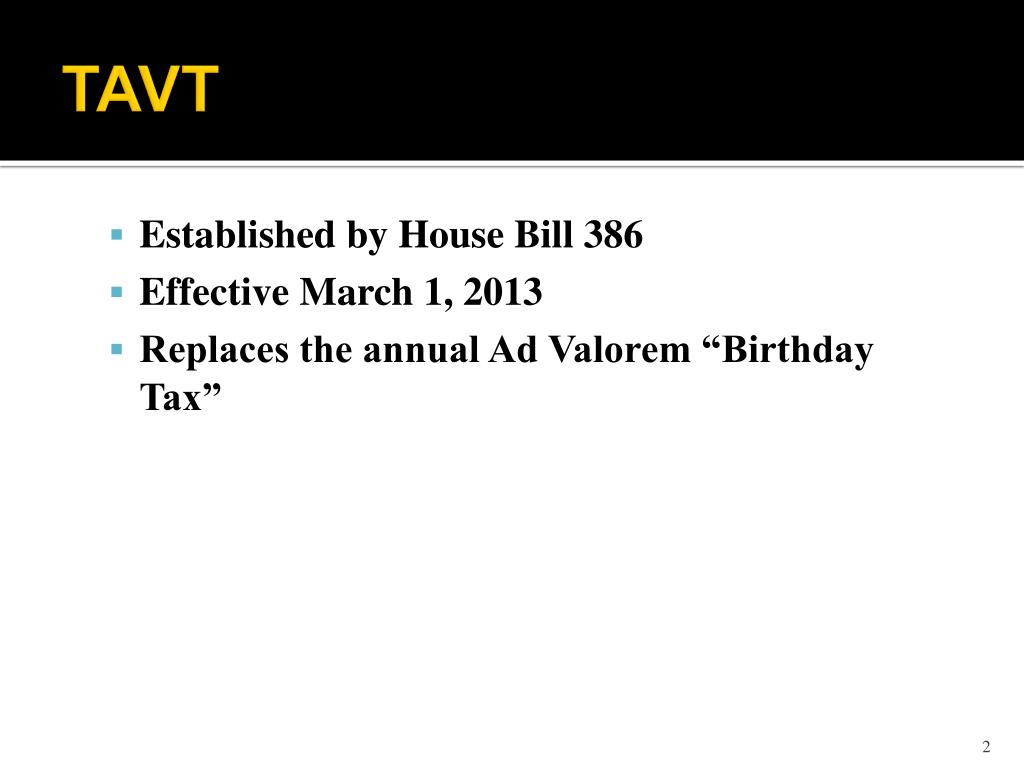 PPT - TITLE AD VALOREM TAX (TAVT) PowerPoint Presentation, free ...