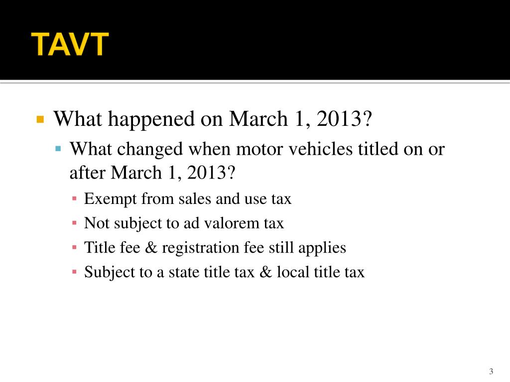 PPT - TITLE AD VALOREM TAX (TAVT) PowerPoint Presentation, free ...