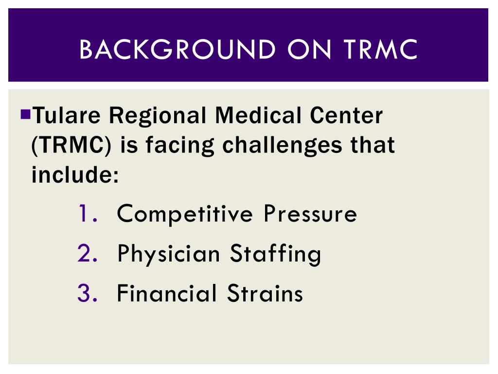 PPT - Tulare Regional Medical Center PowerPoint Presentation, free ...