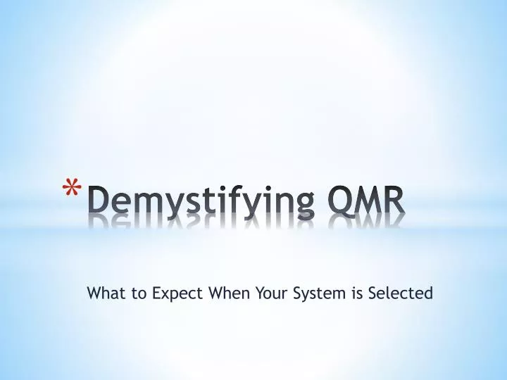 PPT - Demystifying QMR PowerPoint Presentation, free download - ID:2564012