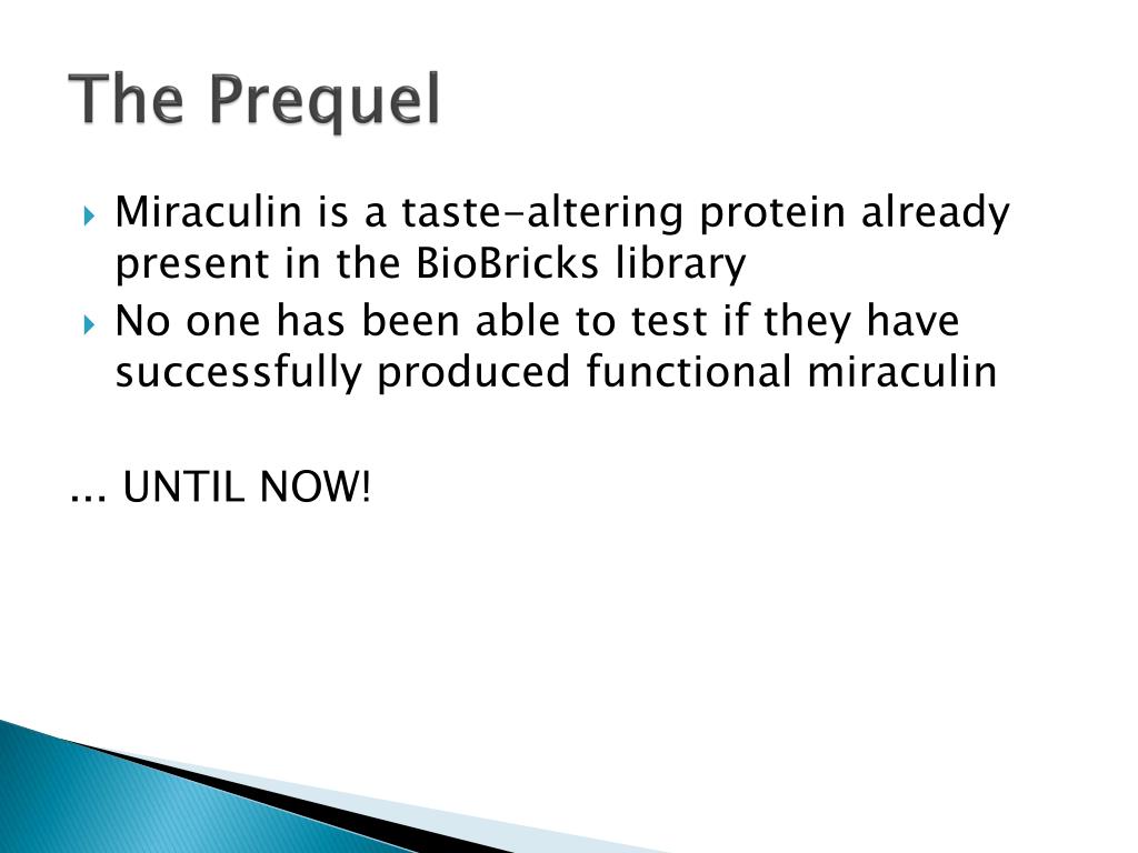 PPT - Cloning Human Taste Receptor Gene TAS1R3 and Miraculin PowerPoint ...