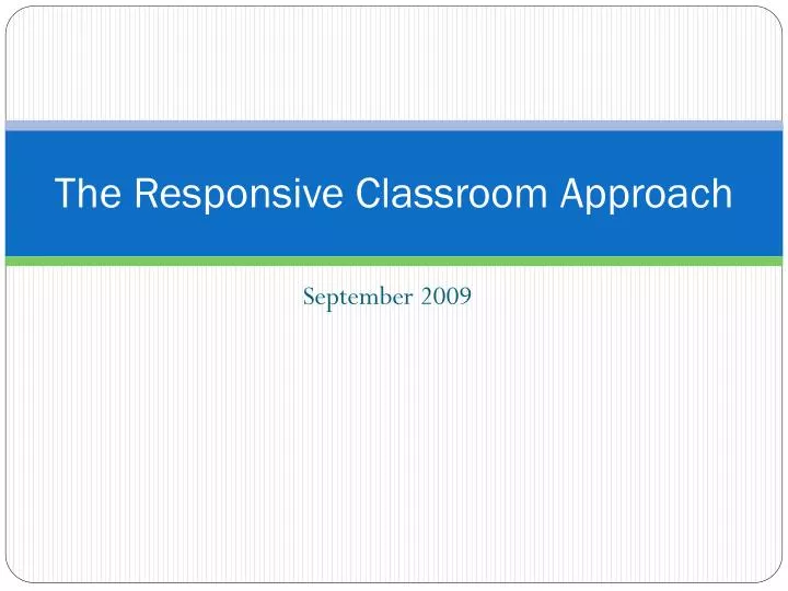 PPT - The Responsive Classroom Approach PowerPoint Presentation, free ...