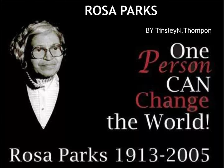 PPT - ROSA PARKS PowerPoint Presentation, free download - ID:2565136
