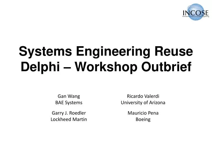 PPT - Systems Engineering Reuse Delphi – Workshop Outbrief PowerPoint ...