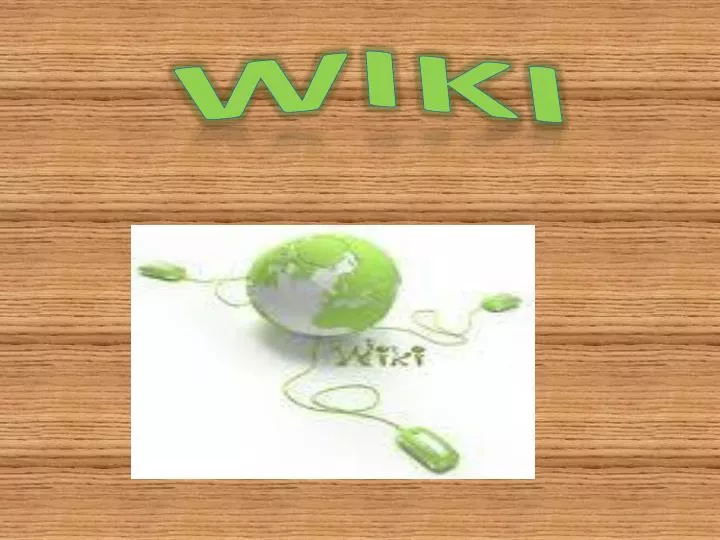 PPT - wiki PowerPoint Presentation, free download - ID:2566013