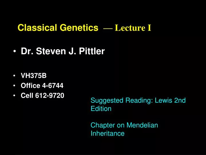 Ppt Classical Genetics — Lecture I Powerpoint Presentation Free 4807