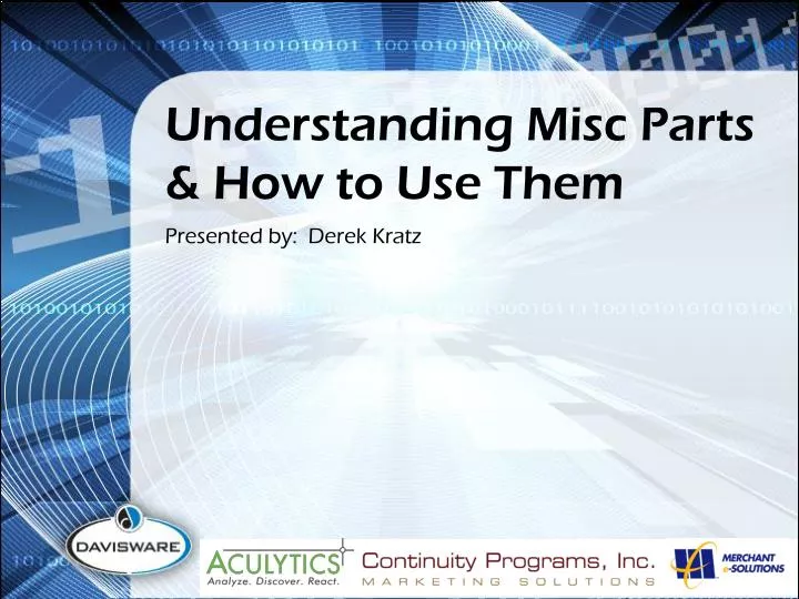 PPT - Understanding Misc Parts & How to Use Them PowerPoint ...