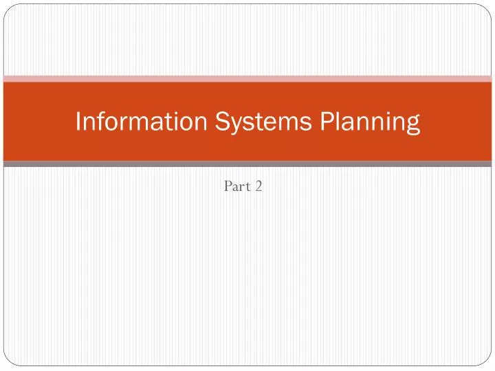 PPT - Information Systems Planning PowerPoint Presentation, free ...