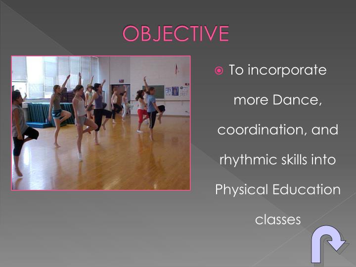 PPT - Importance of Dance in Physical Education Class PowerPoint ...