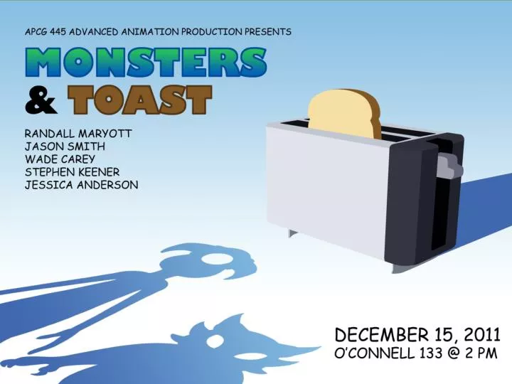 PPT - What is Monsters & Toast? PowerPoint Presentation, free download ...