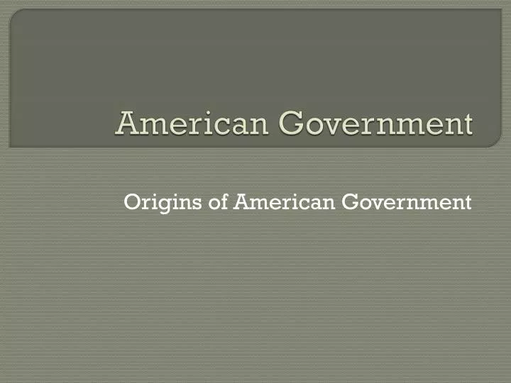 PPT - American Government PowerPoint Presentation, free download - ID ...