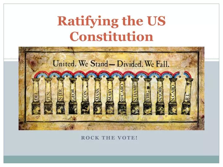 PPT - Ratifying the US Constitution PowerPoint Presentation, free ...