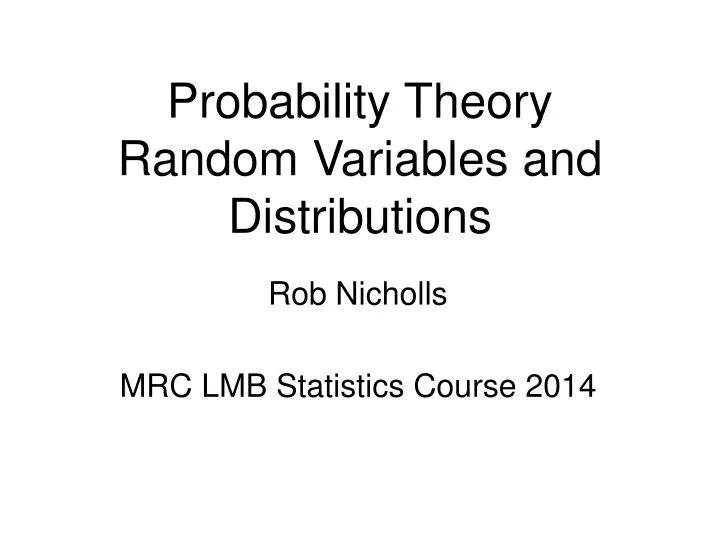 PPT - Probability Theory Random Variables and Distributions PowerPoint ...