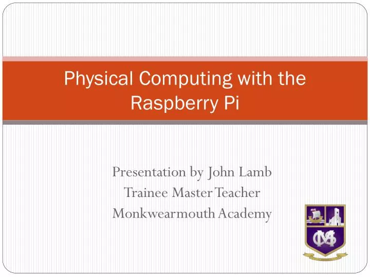 PPT - Physical Computing with the Raspberry Pi PowerPoint Presentation - ID:2570875