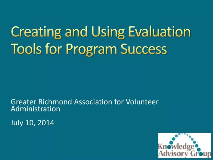 PPT - Creating and Using Evaluation Tools for Program Success ...