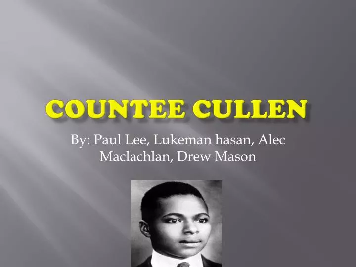 PPT - Countee Cullen PowerPoint Presentation, free download - ID:2571669
