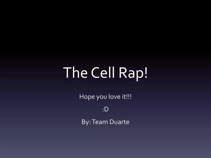 PPT - The Cell Rap! PowerPoint Presentation, free download - ID:2571851