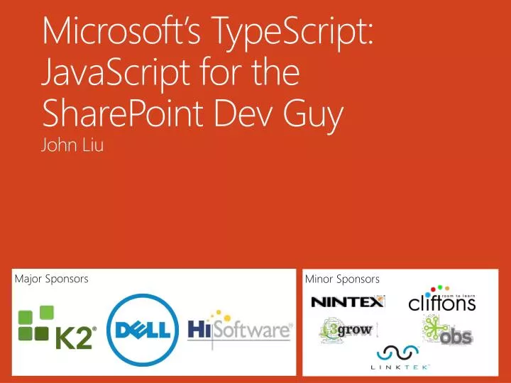 PPT - Microsoft’s TypeScript : JavaScript for the SharePoint Dev Guy ...