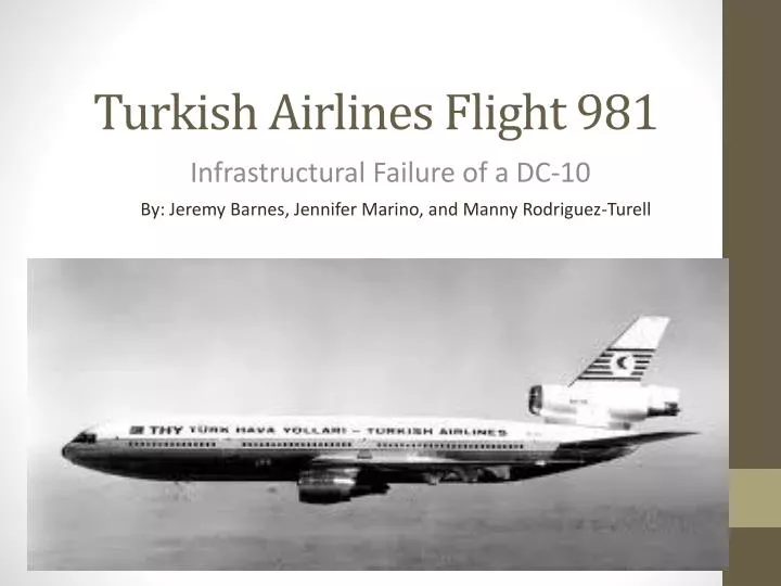 PPT - Turkish Airlines Flight 981 PowerPoint Presentation, free ...