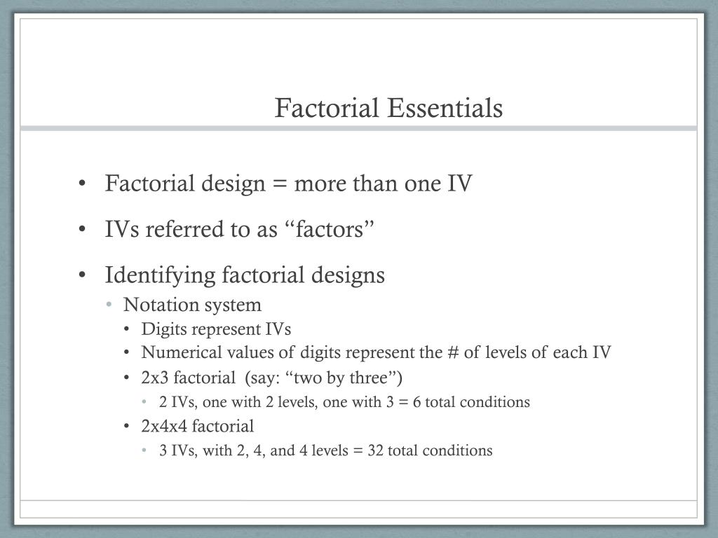 PPT - Chapter 8. Experimental Design II: Factorial Designs PowerPoint ... PPT - Chapter 8. Experimental Design II: Factorial Designs PowerPoint ...