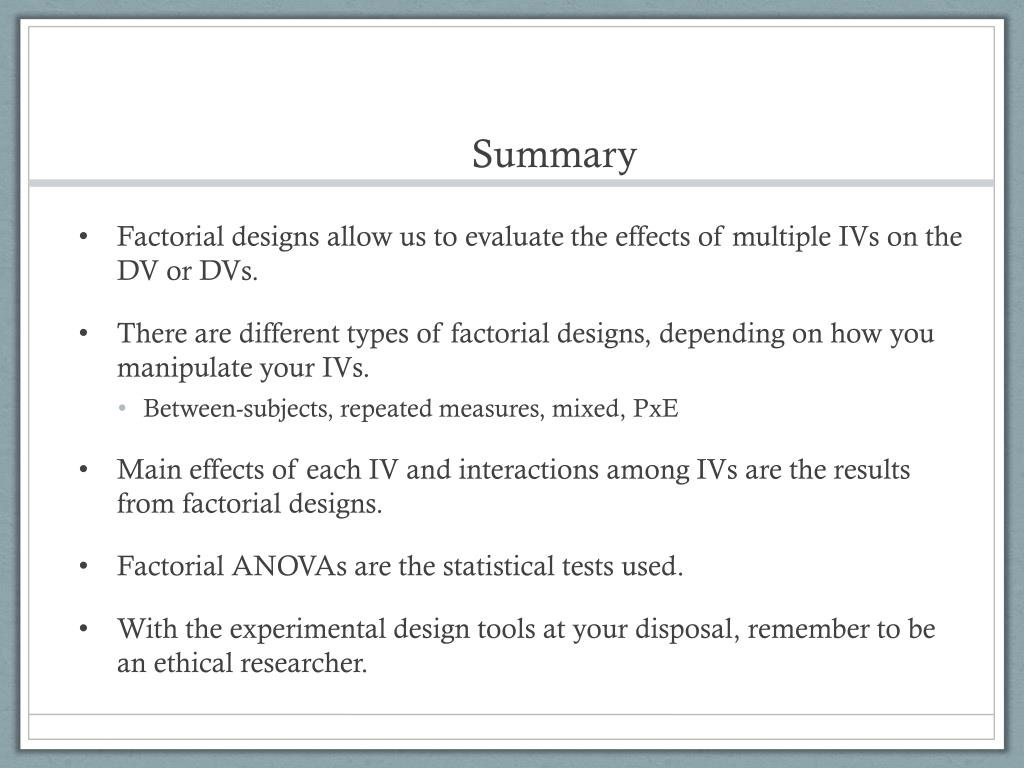 PPT - Chapter 8. Experimental Design II: Factorial Designs PowerPoint ... PPT - Chapter 8. Experimental Design II: Factorial Designs PowerPoint ...