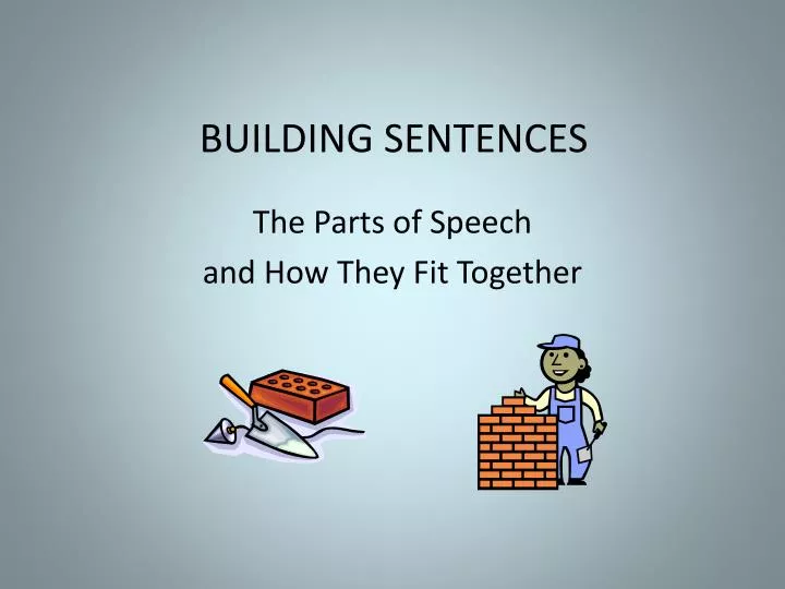 PPT - BUILDING SENTENCES PowerPoint Presentation, free download - ID ...
