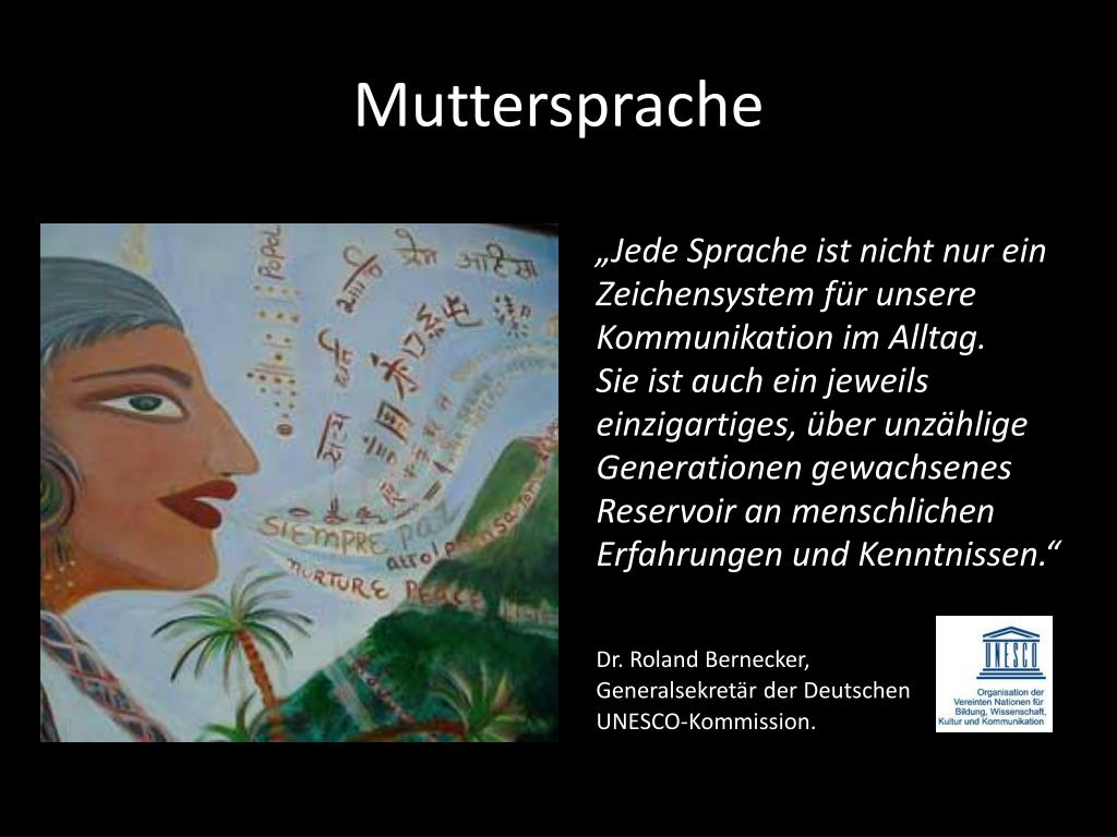 PPT - Unsere Muttersprache erleben Sprachförderung und Sprachpflege ...