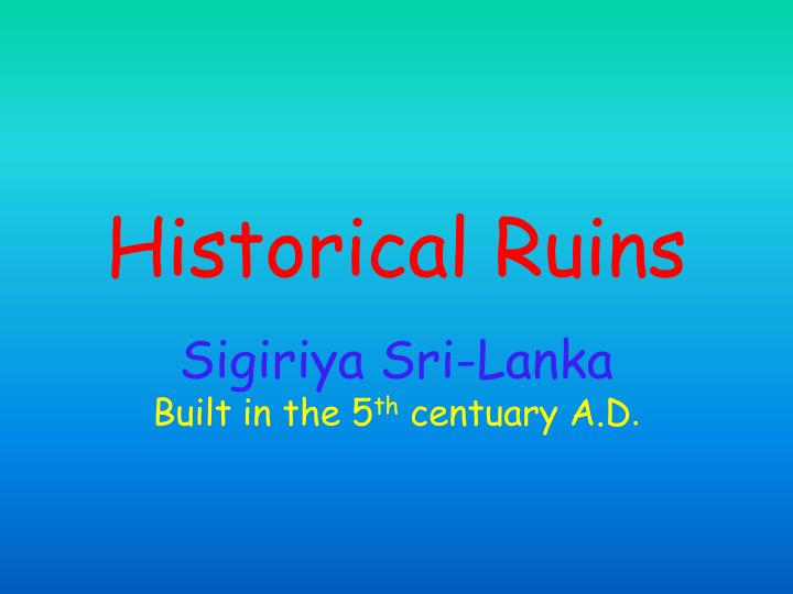 PPT - Story Of Sigiriya PowerPoint Presentation - ID:2573861