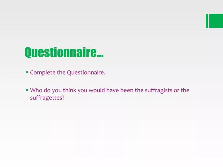 PPT - Questionnaire… PowerPoint Presentation, free download - ID:2573873