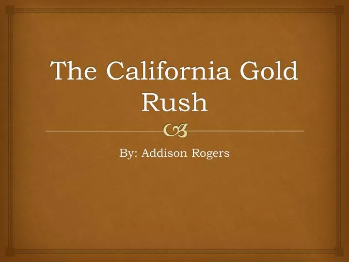 PPT - The California Gold Rush PowerPoint Presentation, free download ...