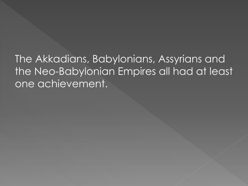 PPT - The Four Mesopotamian empires ruled the world. Sophia Weber 5G2 ...