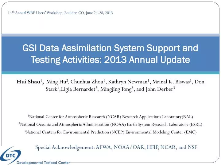 PPT - GSI Data Assimilation System Support and Testing Activities: 2013 ...