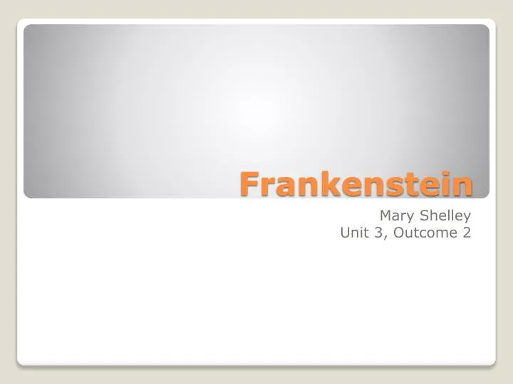 PPT - Frankenstein PowerPoint Presentation, free download - ID:2574714