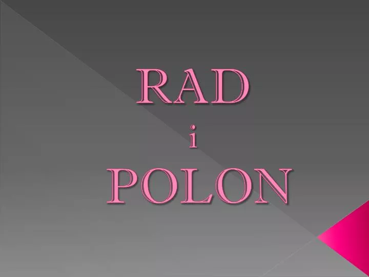 PPT - RAD i POLON PowerPoint Presentation, free download - ID:2574796
