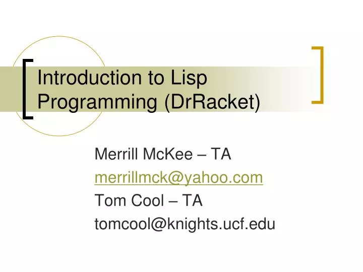Ppt Introduction To Lisp Programming Drracket Powerpoint Presentation Id2574890