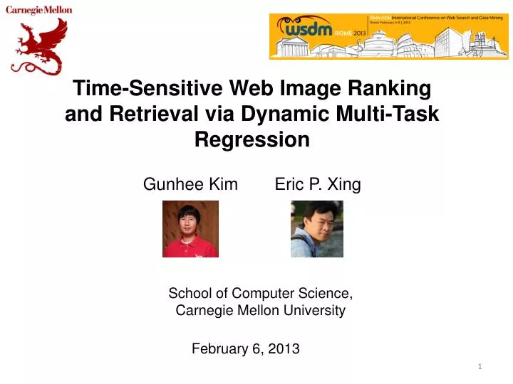 PPT - Time-Sensitive Web Image Ranking and Retrieval via Dynamic Multi ...