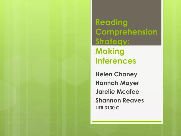 PPT - Reading Comprehension Strategy: Making Inferences PowerPoint ...